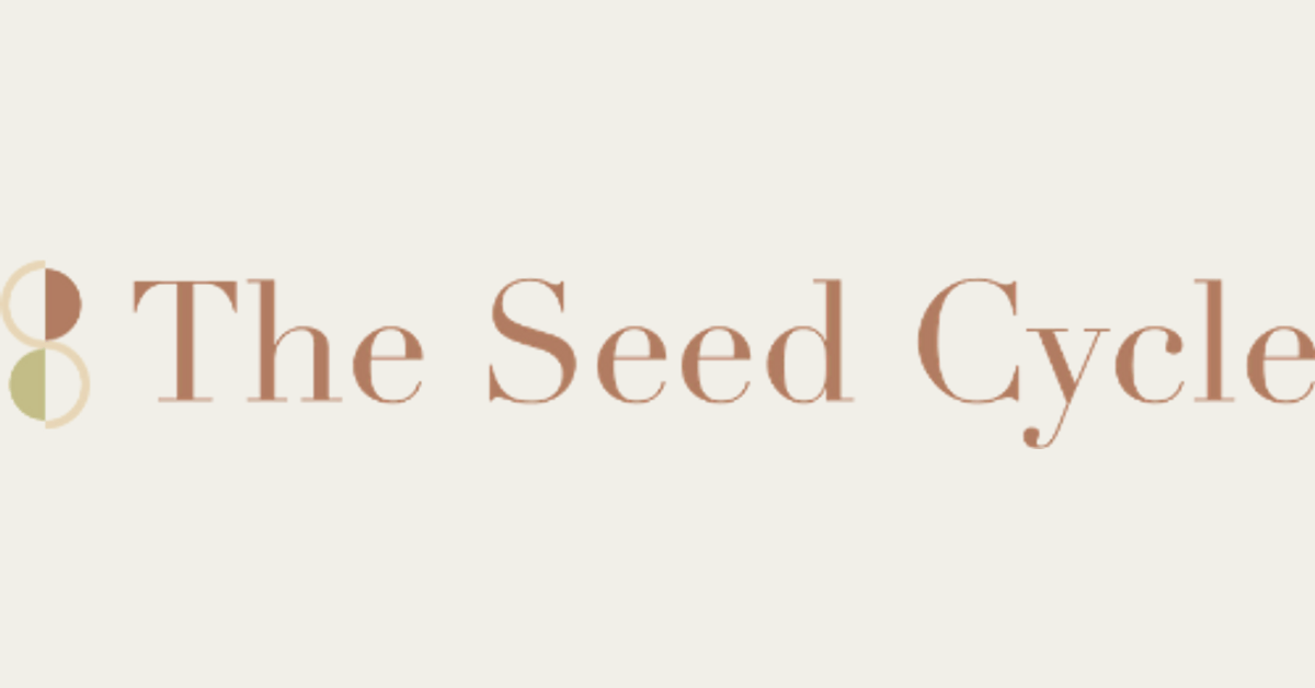 Seed Cycling | Seed Cycling for Hormone Balance | The Seed Cycle